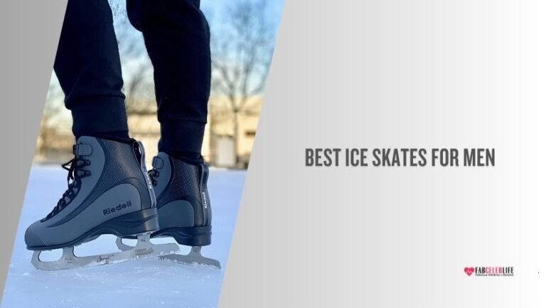 The 10 Best Ice Skates For Men – Top Picks Of 2026 - FabCelebLife